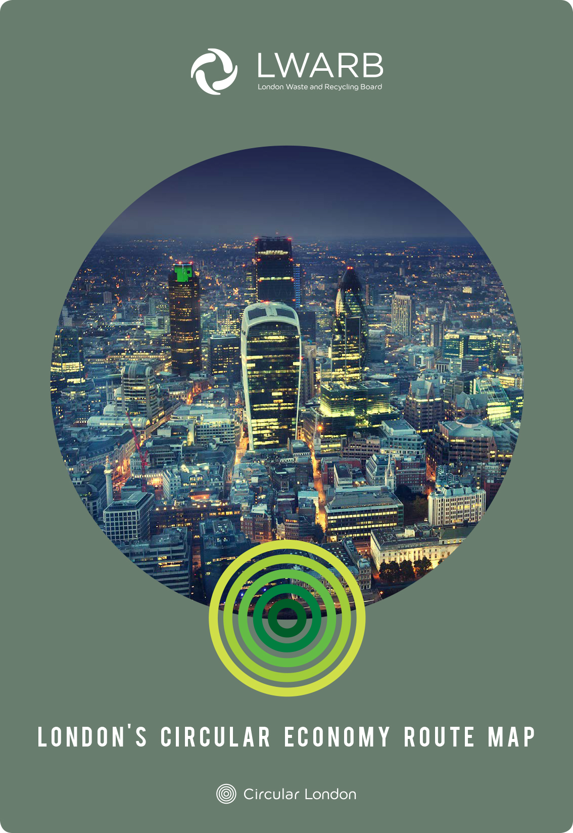 London’s Circular Economy Route Map – GHA Knowledge Base